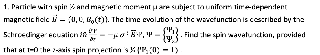 Solved 1. Particle with spin 72 and magnetic moment u are | Chegg.com
