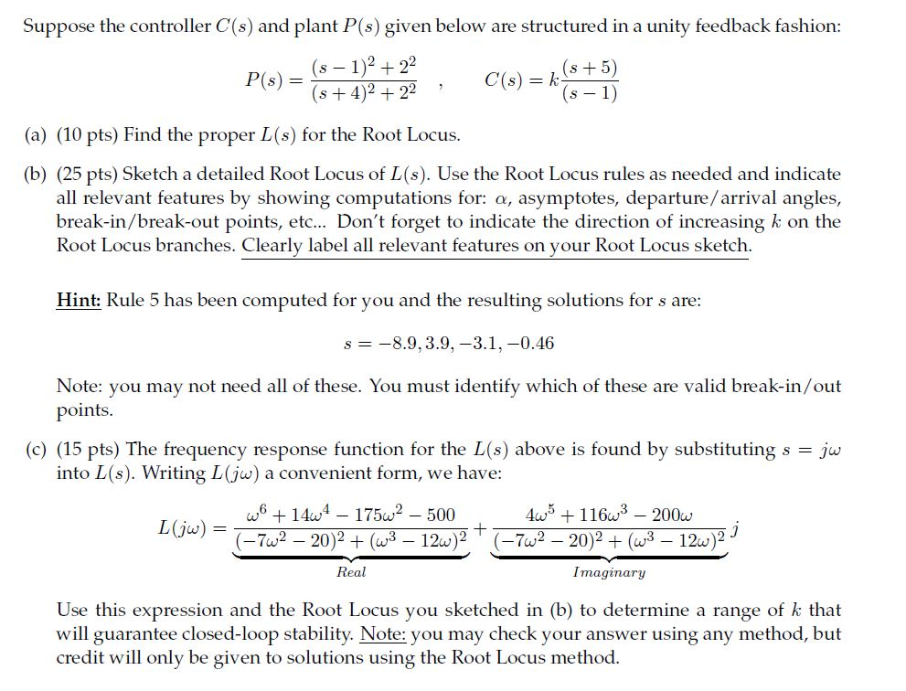 Suppose the controller C(s) and plant P(s) given | Chegg.com