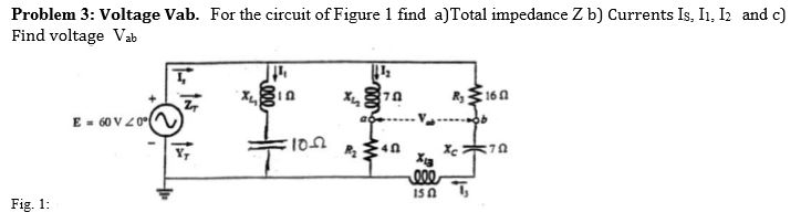Solved Problem 3: Voltage Vab. For the circuit of Figure 1 | Chegg.com