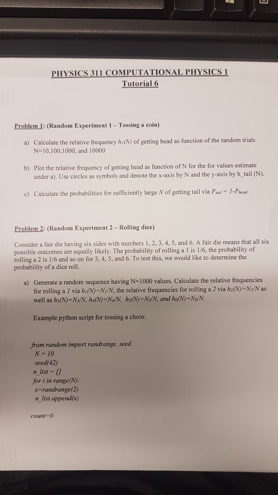 PHYSICS 311 COMPUTATIONAL PHYSICS 1 Tutorial 6 | Chegg.com