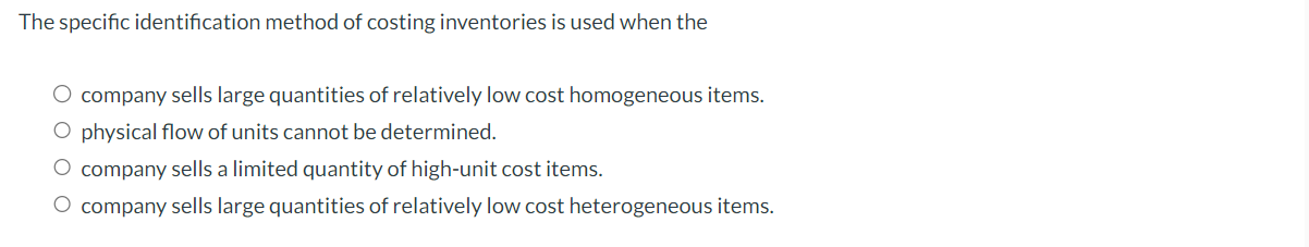 Solved The specific identification method of costing | Chegg.com