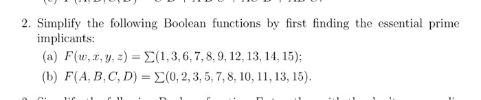 Solved 2. Simplify the following Boolean functions by first | Chegg.com