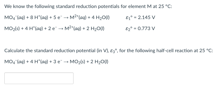 Solved We know the following standard reduction potentials | Chegg.com