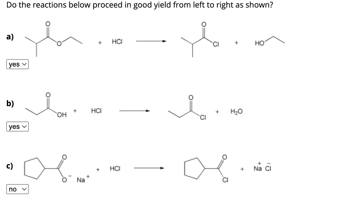 Solved Do the reactions below proceed in good yield from | Chegg.com