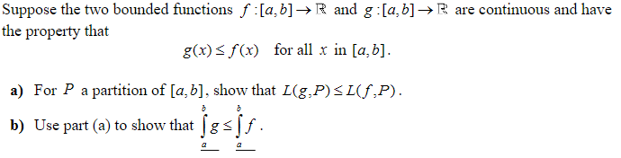 Solved Suppose the two bounded functions f:[a,b]→R0 ﻿and | Chegg.com