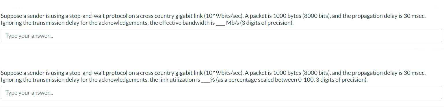 Solved Suppose a sender is using a stop-and-wait protocol on | Chegg.com