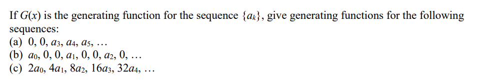 Solved If G X Is The Generating Function For The Sequence
