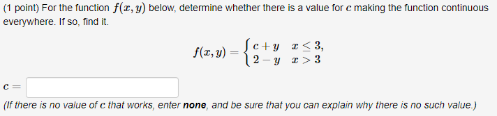 Solved ( 1 point) For the function f(x,y) below, determine | Chegg.com