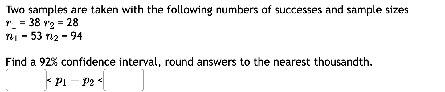 Solved Two samples are taken with the following numbers of | Chegg.com