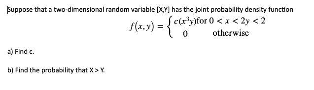 Solved Suppose that a two-dimensional random variable [X,Y] | Chegg.com