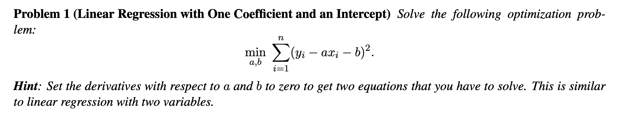 Solved Problem 1 (Linear Regression with One Coefficient and | Chegg.com