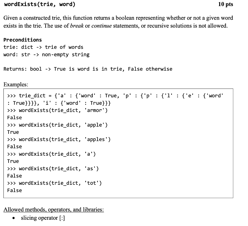 Solved wordExists(trie, word) Given a constructed trie, this | Chegg.com