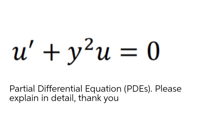 Solved +yºu = 0 Partial Differential Equation (PDEs). Please | Chegg.com