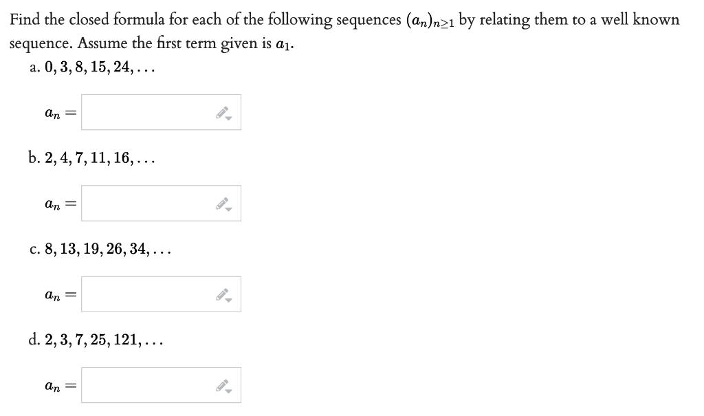 Solved Find the closed formula for each of the following | Chegg.com