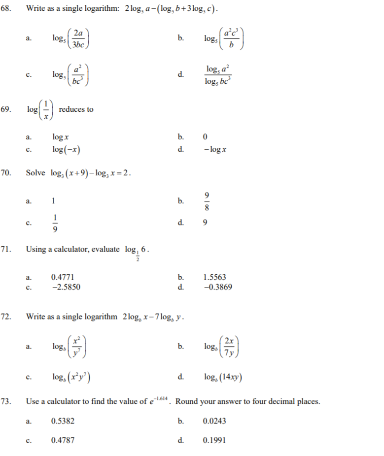 Solved 68. Write as a single logarithm: 2 log, a-(log, b +3 | Chegg.com