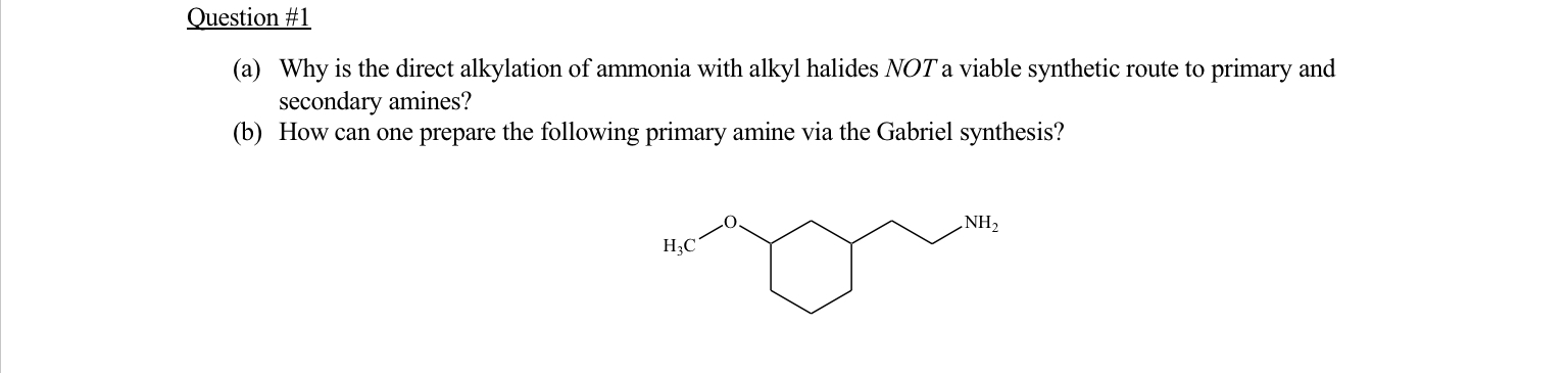 Solved Question #1 (a) Why is the direct alkylation of | Chegg.com