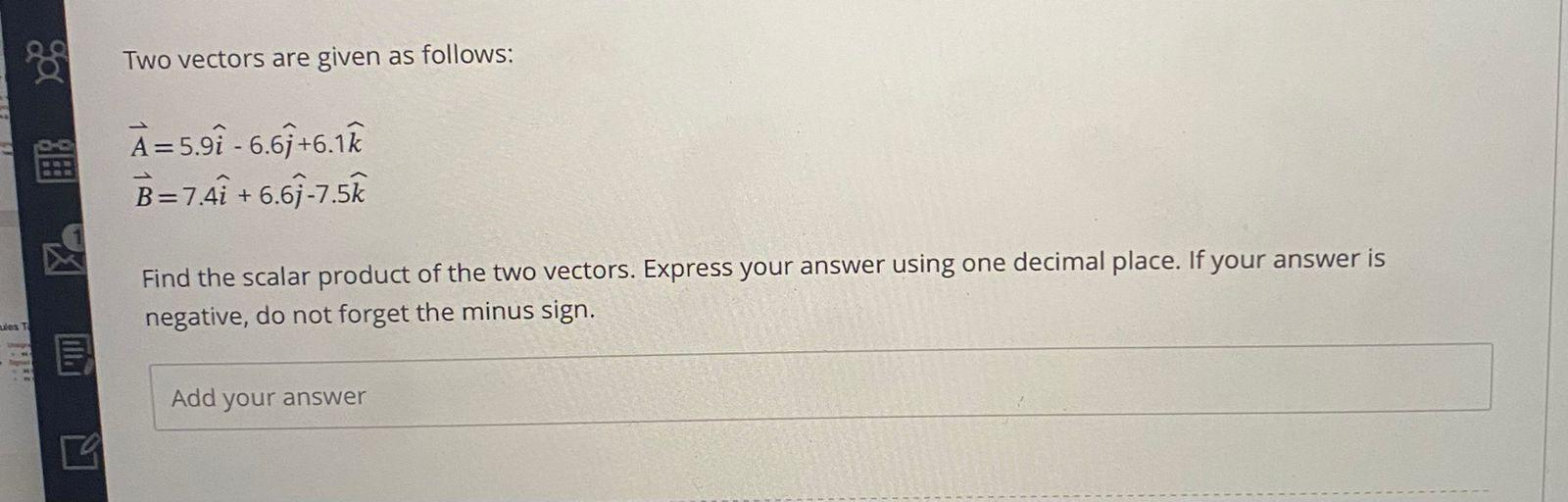 Solved Two vectors are given as follows: | Chegg.com