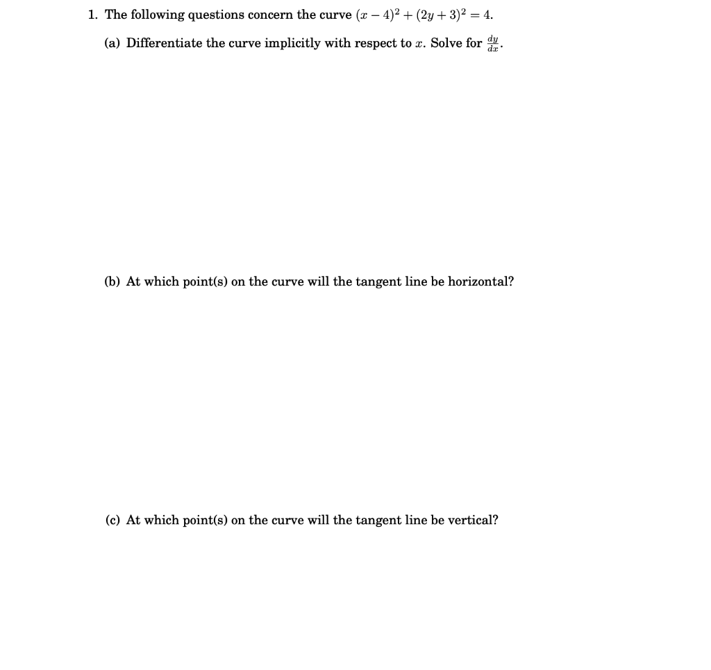Solved 1. The following questions concern the curve (x – 4)2 | Chegg.com