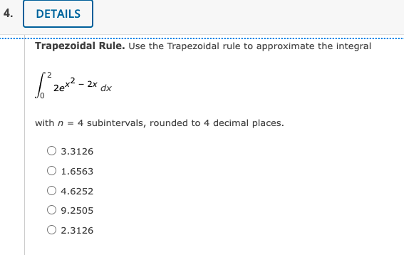 Solved 4. DETAILS Trapezoidal Rule. Use the Trapezoidal rule | Chegg.com