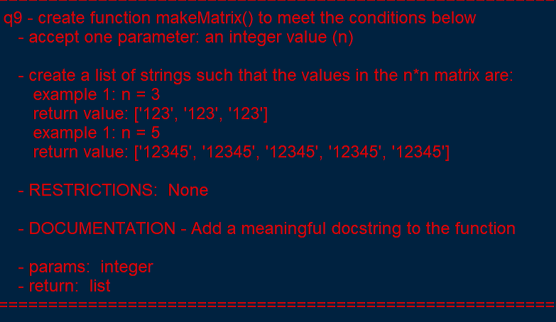 Solved q9 - create function makeMatrix() to meet the | Chegg.com