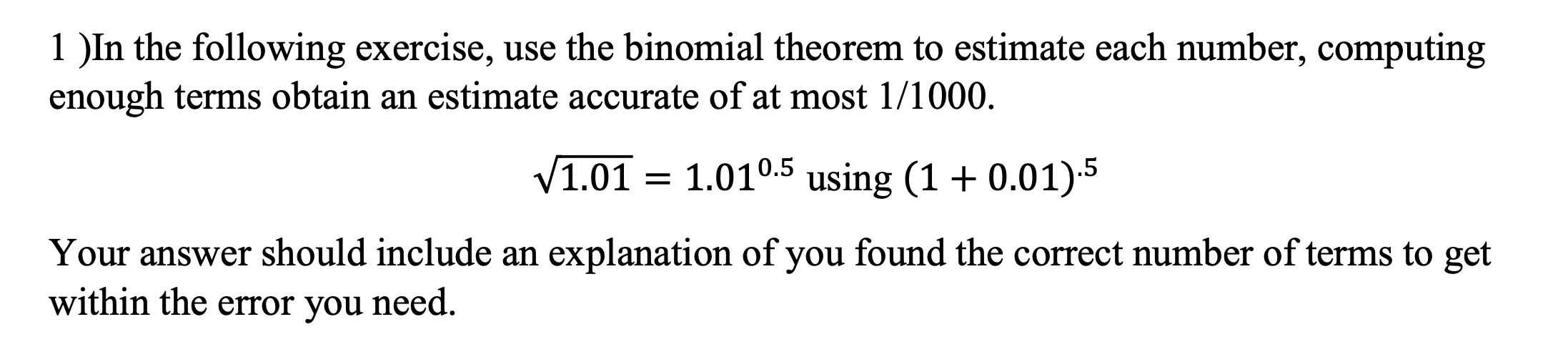 Solved 1 )In the following exercise, use the binomial | Chegg.com