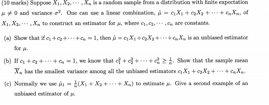 Solved (10 marks) Suppose X1, X2,..., Xn is a random sample | Chegg.com