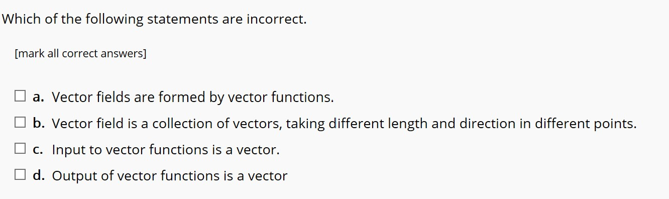 Solved Which of the following statements are incorrect. | Chegg.com