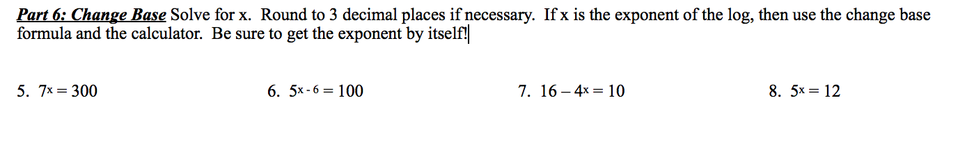 Solved Part 6: Change Base Solve for x. Round to 3 decimal | Chegg.com