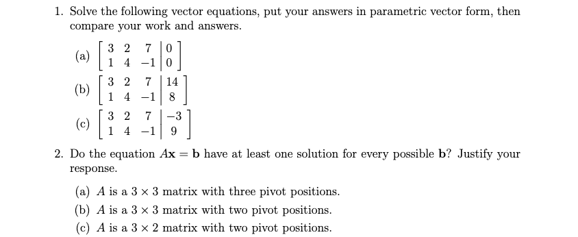 Solved 1. Solve the following vector equations, put your | Chegg.com