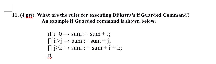 Solved 11. (4 pts) What are the rules for executing | Chegg.com