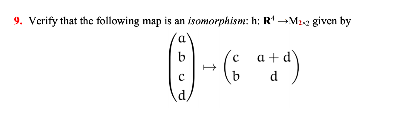 Solved 9 Verify That The Following Map Is An Isomorphism 