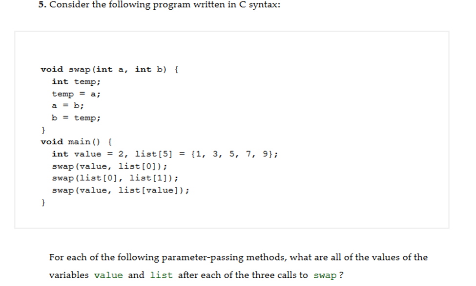 Solved 5. Consider the following program written in C | Chegg.com