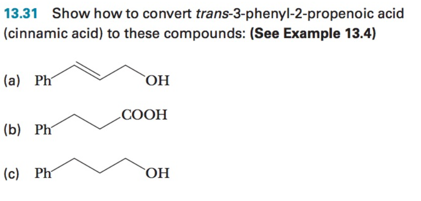 Solved 13.31 Show how to convert trans-3-phenyl-2-propenoic | Chegg.com