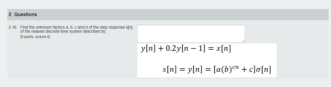 Solved 2 Questions 2.16 Find the unknown factors a, b, c and | Chegg.com