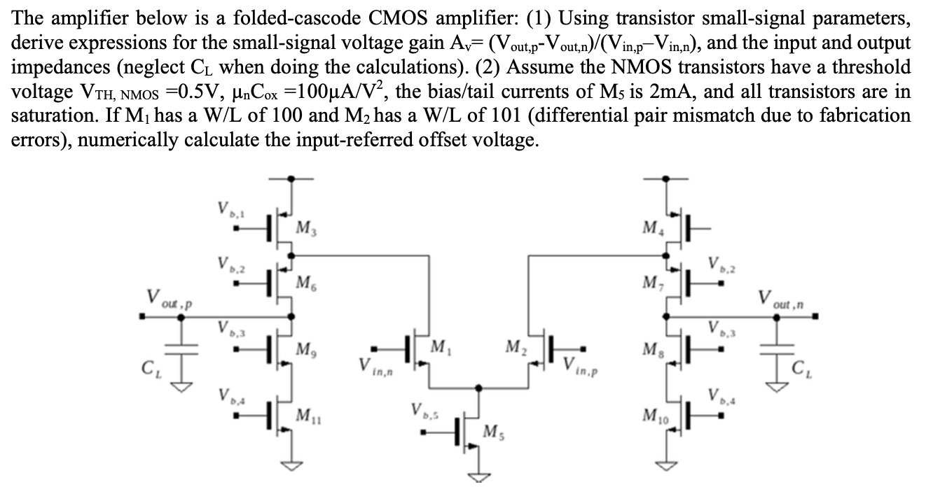 The amplifier below is a folded-cascode CMOS | Chegg.com