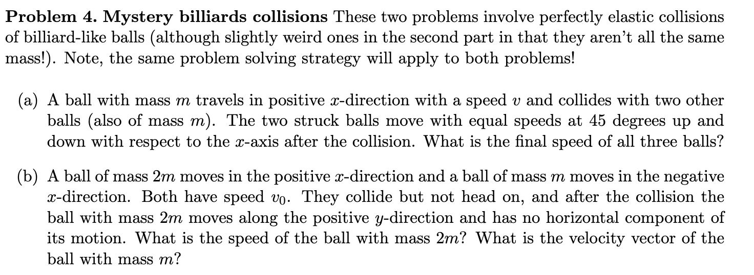 Solved Problem 4. Mystery billiards collisions These two | Chegg.com