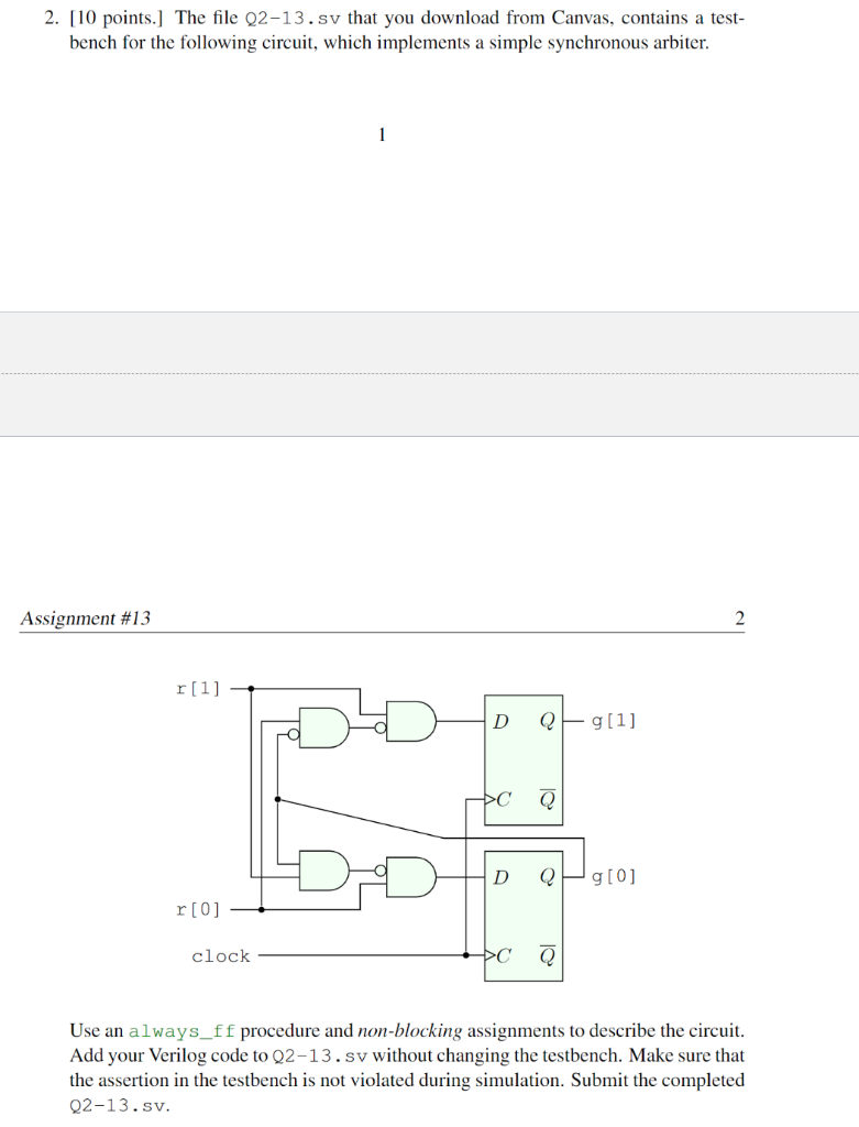 Solved Code for Q2-13 here - module testbench; logic [1:0] | Chegg.com