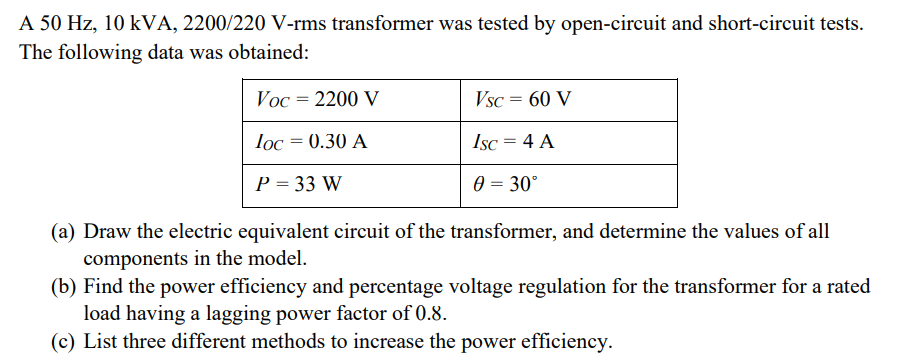 Solved A 50 Hz, 10 kVA, 2200/220 V-rms transformer was | Chegg.com