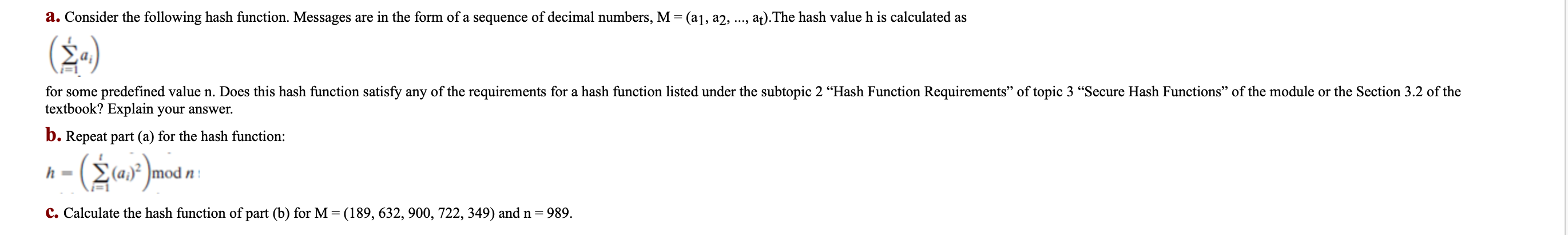 Solved a. Consider the following hash function. Messages are | Chegg.com