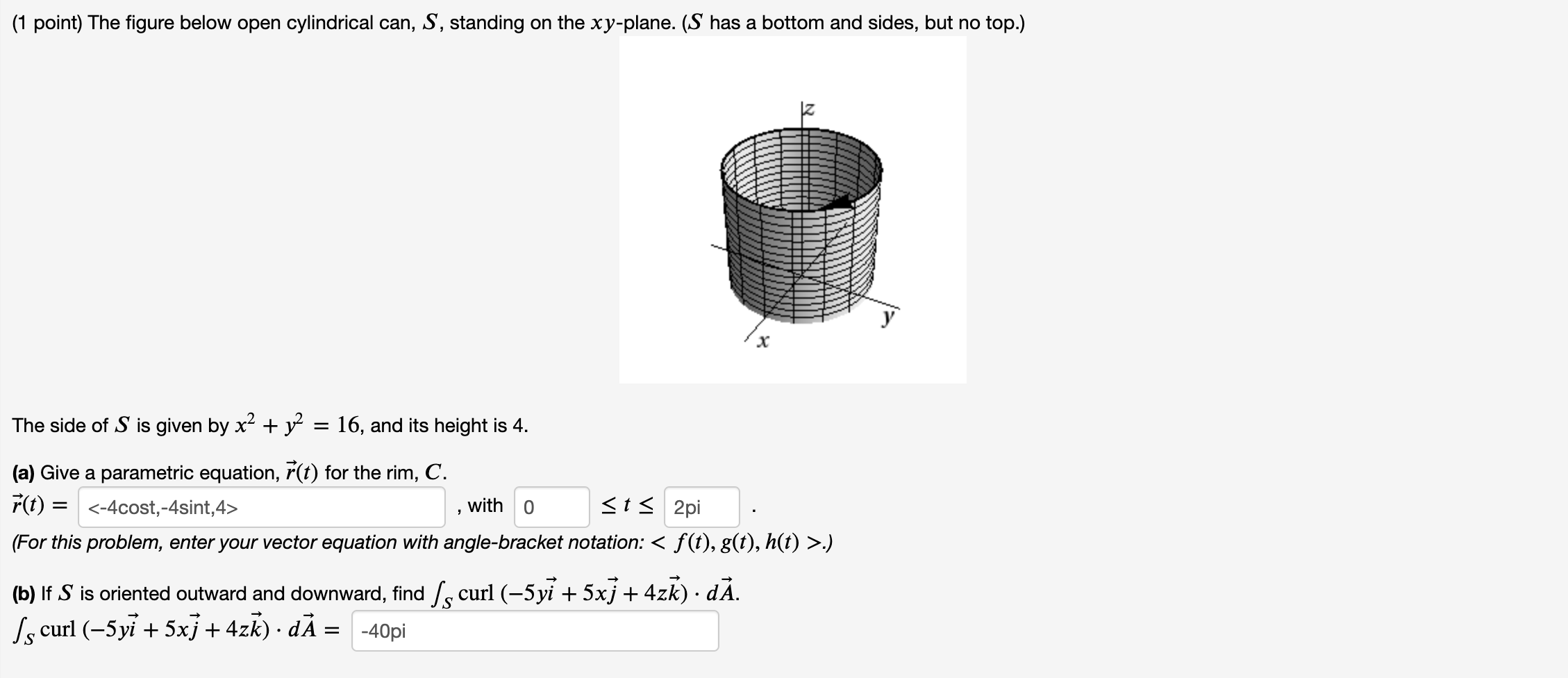 Solved (1 point) The figure below open cylindrical can, S, | Chegg.com