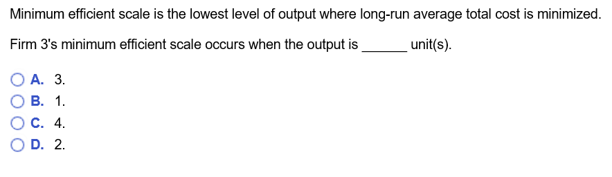 Solved declines as more output is produced A firm is | Chegg.com