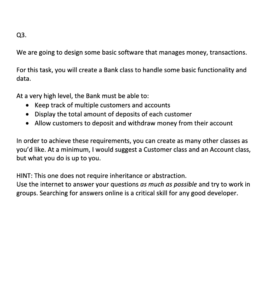Q3. We are going to design some basic software that | Chegg.com