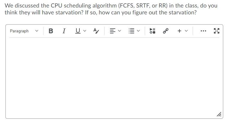 Solved We discussed the CPU scheduling algorithm (FCFS, | Chegg.com