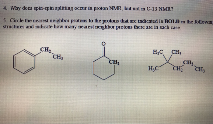 Solved Why does spin-spin splitting occur in proton NMR, but | Chegg.com
