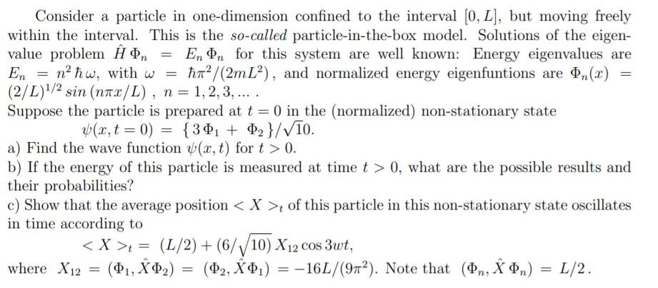 Solved Consider a particle in one-dimension confined to the | Chegg.com