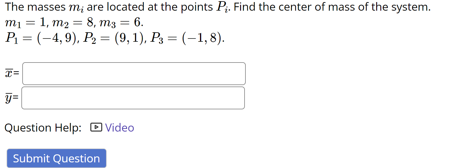 Solved The masses mi are located at the points Pi. Find the | Chegg.com