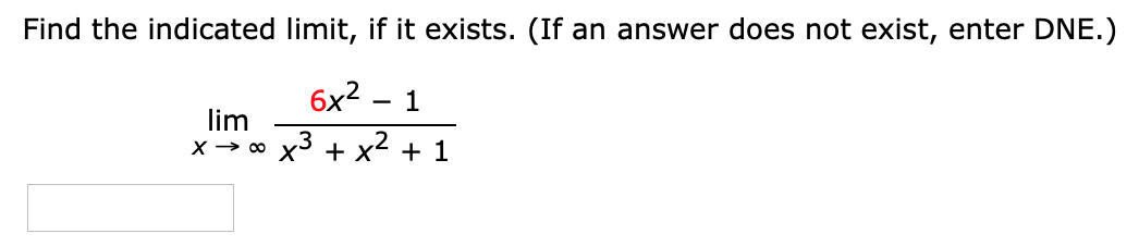 Solved Find the indicated limit, if it exists. (If an answer | Chegg.com