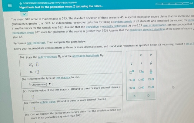 Solved The mean SAT score in mathematics is 593. The | Chegg.com