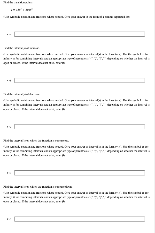 Solved Find the transition points.y=15x3+360x2(Use symbolic | Chegg.com