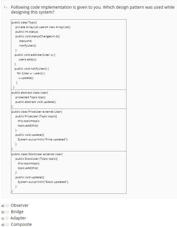 Solved 1. Following code implementation is given to you. | Chegg.com